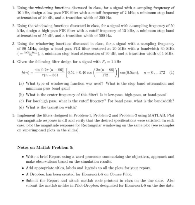 Solved 5. Implement the filters designed in Problem-1, | Chegg.com
