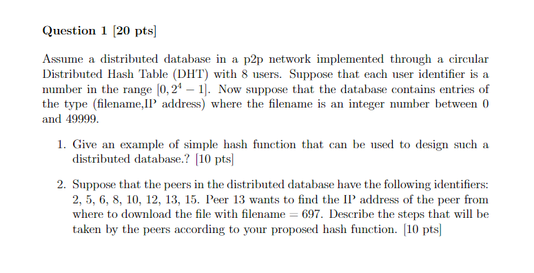 Solved Question 1 (20 pts] Assume a distributed database in | Chegg.com