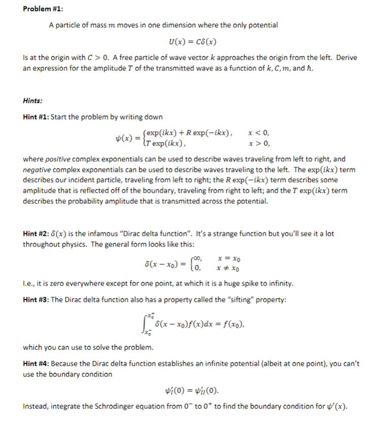 Solved A particle of mass m moves in one dimension where the | Chegg.com