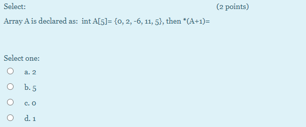 Solved (2 points) Select: To declare a float pointer ptr, | Chegg.com