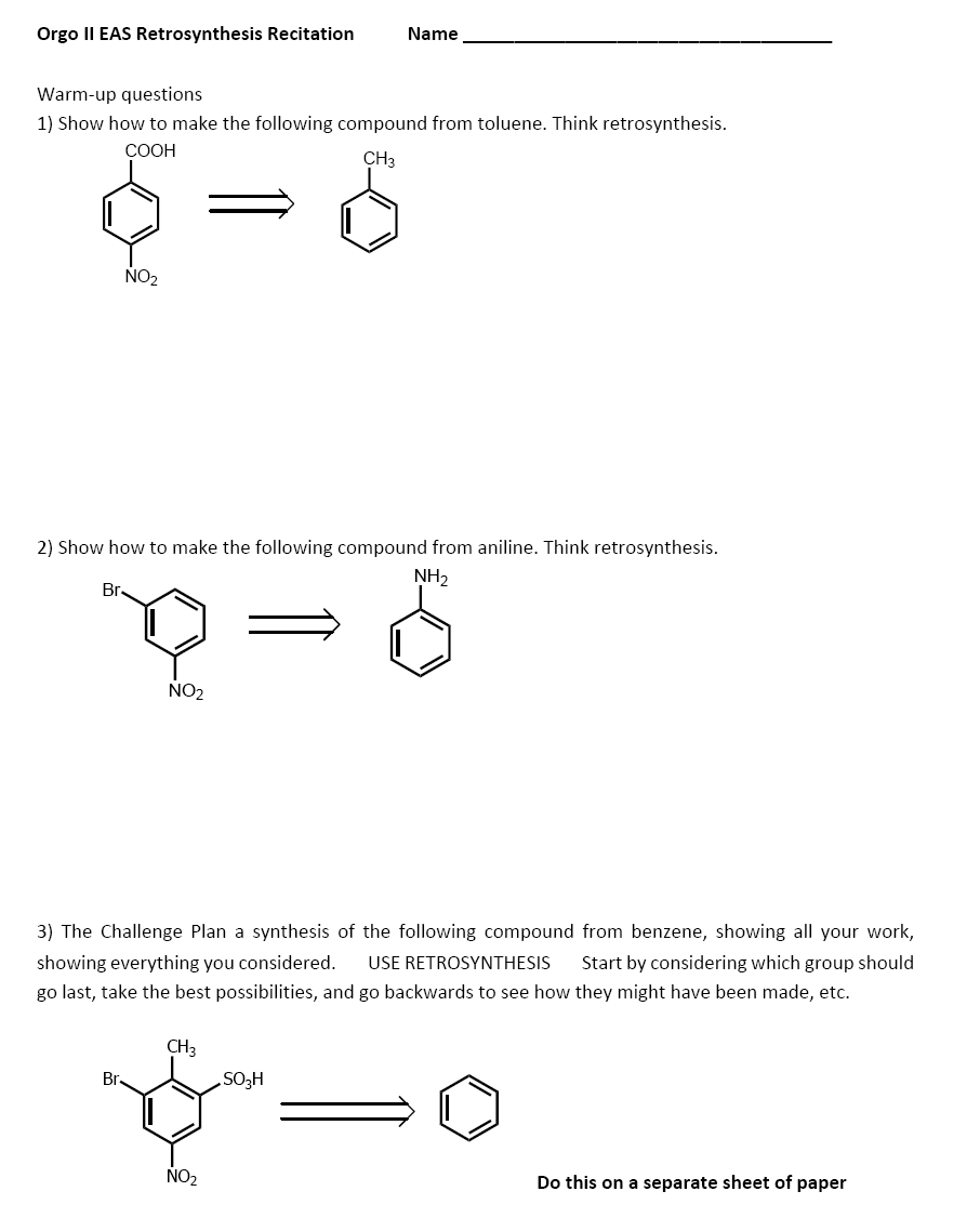 Solved Orgo II EAS Retrosynthesis Recitation Name Warm-up | Chegg.com