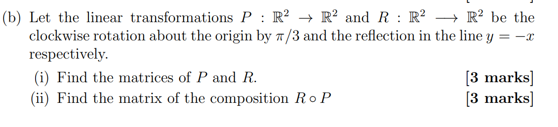 Solved b) Let the linear transformations P:R2→R2 and R:R2 R2 | Chegg.com