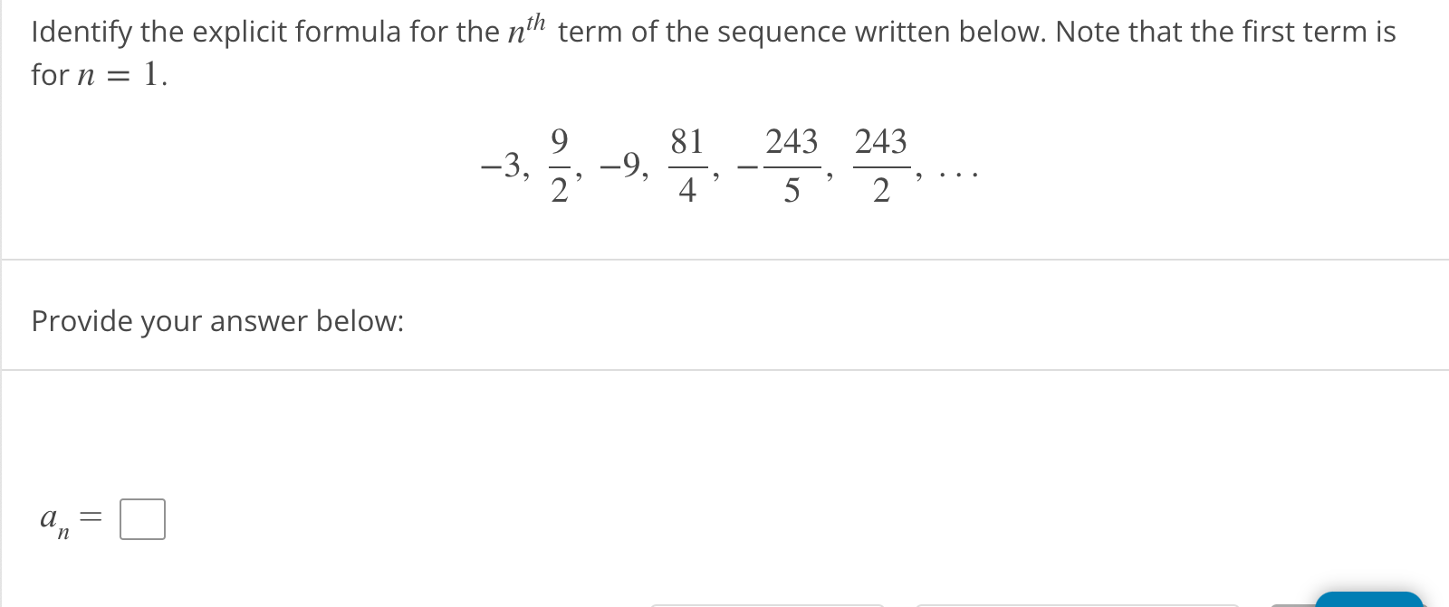 Solved Identify the explicit formula for the nth term of | Chegg.com