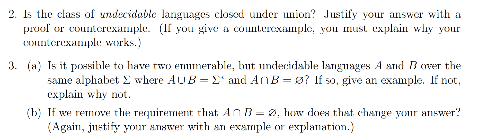 Solved 2. Is the class of undecidable languages closed under | Chegg.com