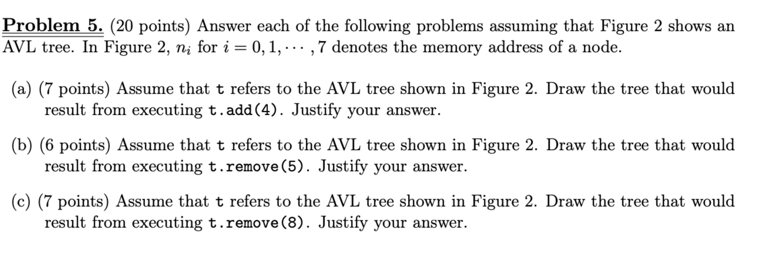 Solved Problem 5. (20 ﻿points) ﻿Answer each of the following | Chegg.com