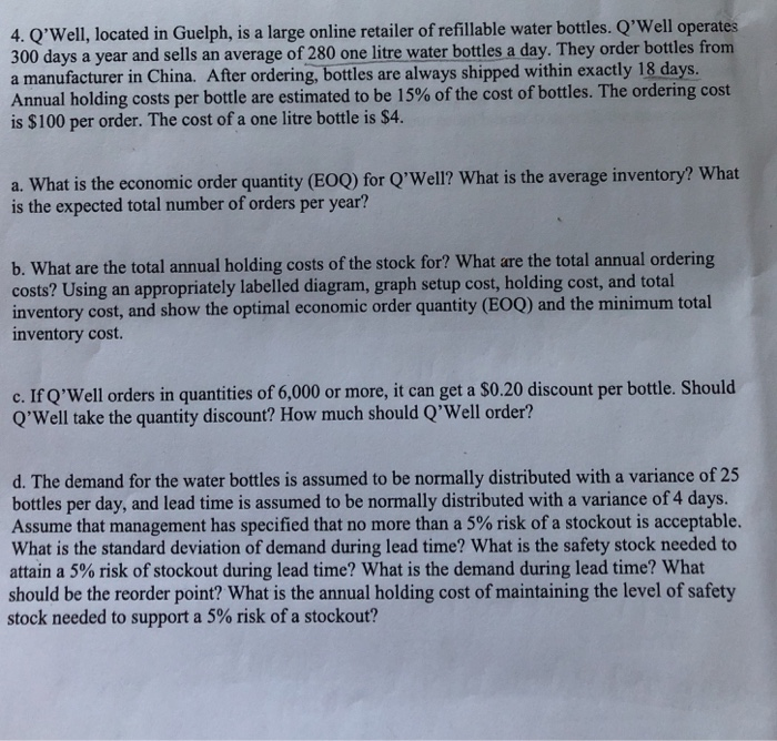 Solved 4. Q'Well, located in Guelph, is a large online | Chegg.com