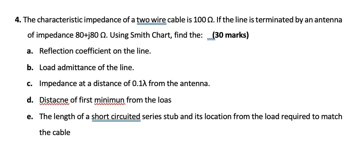 Solved 4. The characteristic impedance of a two wire cable | Chegg.com