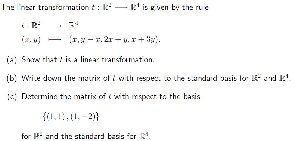 Solved The linear transformation t : R2 R4 is given by the | Chegg.com