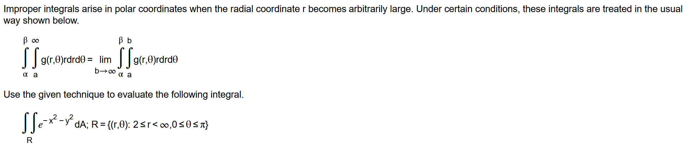 Solved Improper integrals arise in polar coordinates when | Chegg.com