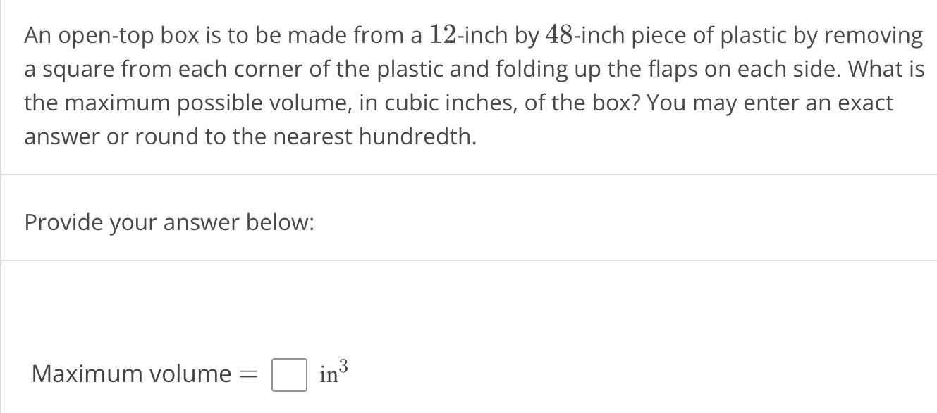 Solved An open-top box is to be made from a 12 -inch by | Chegg.com