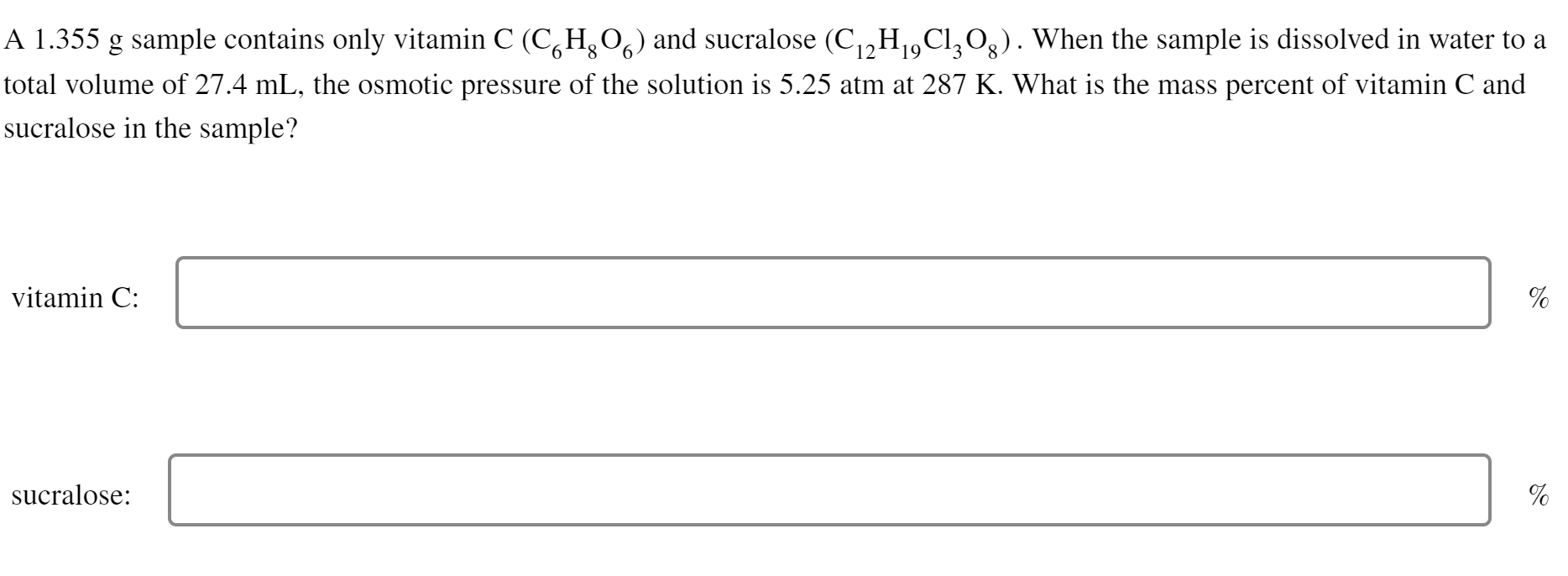Solved A 1.355 g sample contains only vitamin C(C6H8O6) and | Chegg.com