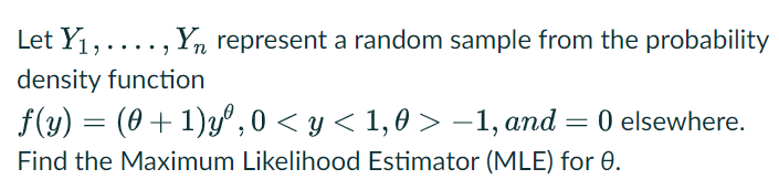 Solved Let Y1,…,Yn represent a random sample from the | Chegg.com