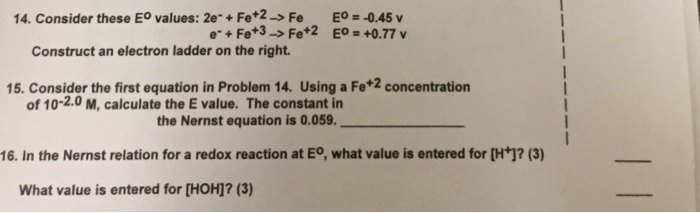 Solved 14. Consider these Eo values: 2e-+Fe+2- >Fe Eo- | Chegg.com