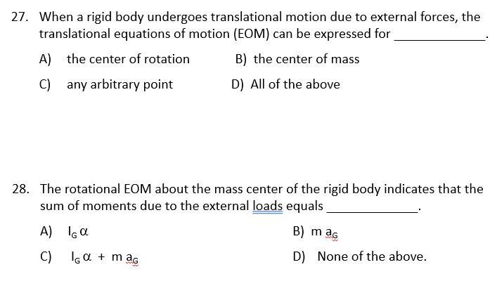 Solved 27. When a rigid body undergoes translational motion | Chegg.com