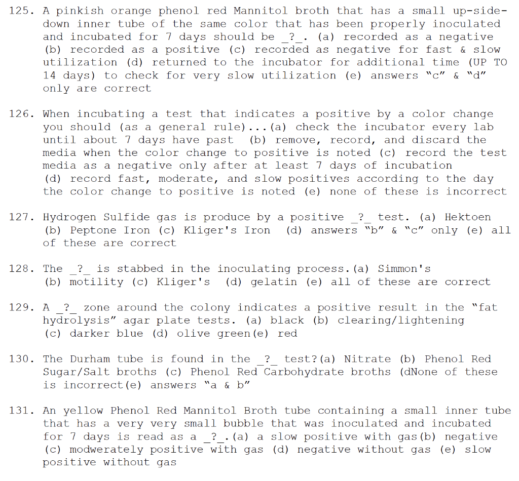 Solved 125. A pinkish orange phenol red Mannitol broth that | Chegg.com