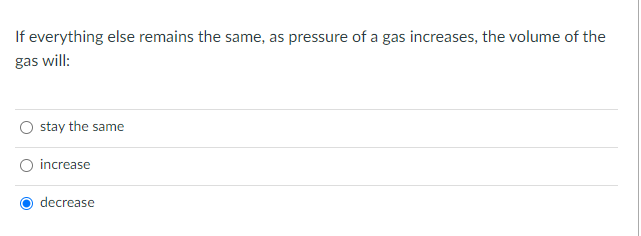 Solved If everything else remains the same, as pressure of a | Chegg.com