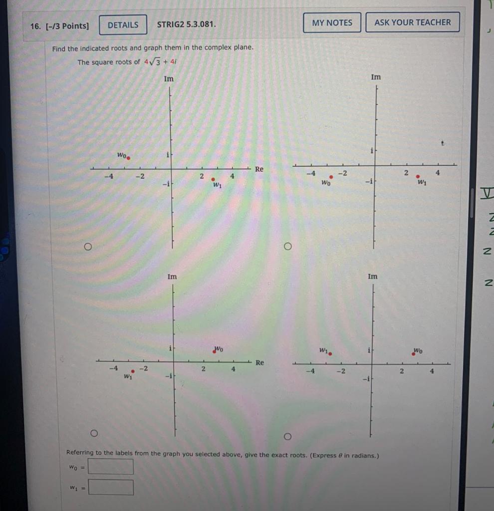 Solved Find the indicated roots and graph them in the | Chegg.com