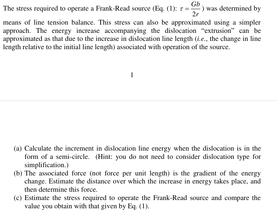 Solved The stress required to operate a Frank-Read source | Chegg.com
