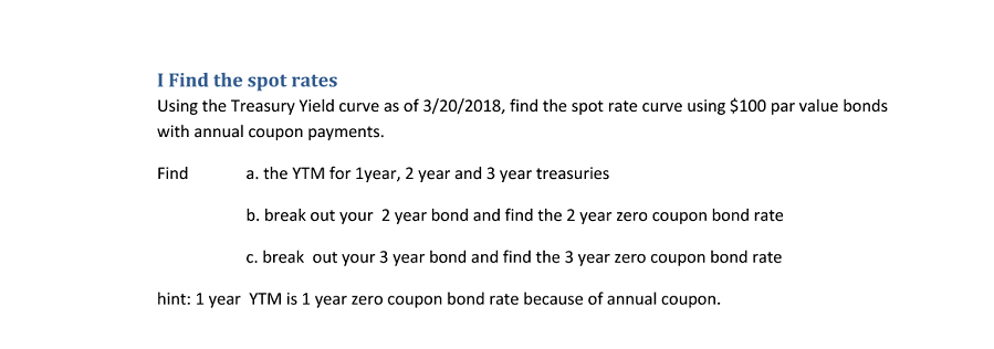 I Find the spot rates Using the Treasury Yield curve | Chegg.com