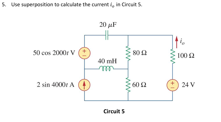 Solved Use superposition to ﻿calculate the current io in | Chegg.com