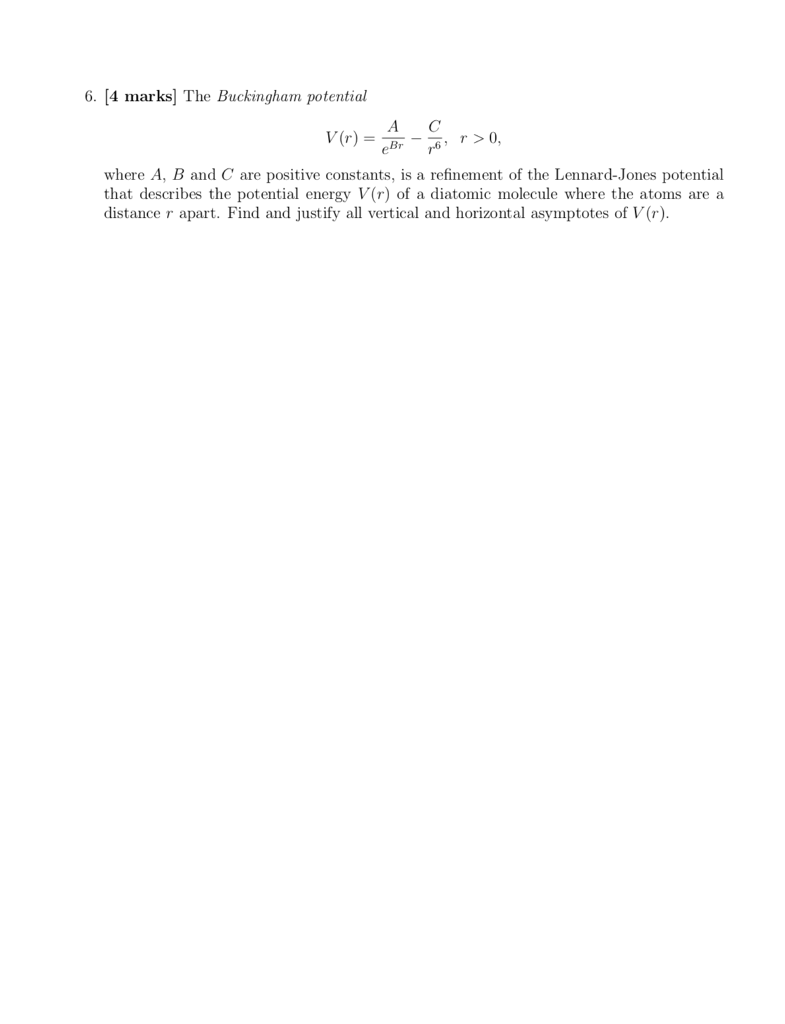 Solved 6. (4 marks] The Buckingham potential A C where A, B | Chegg.com