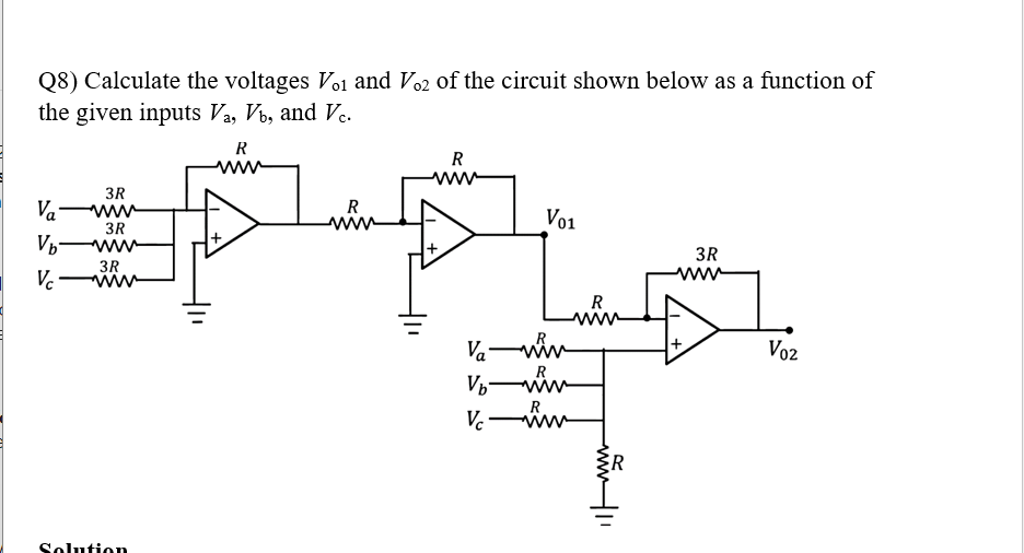Solved Q8) Calculate the voltages Vo1 and Vo2 of the circuit | Chegg.com