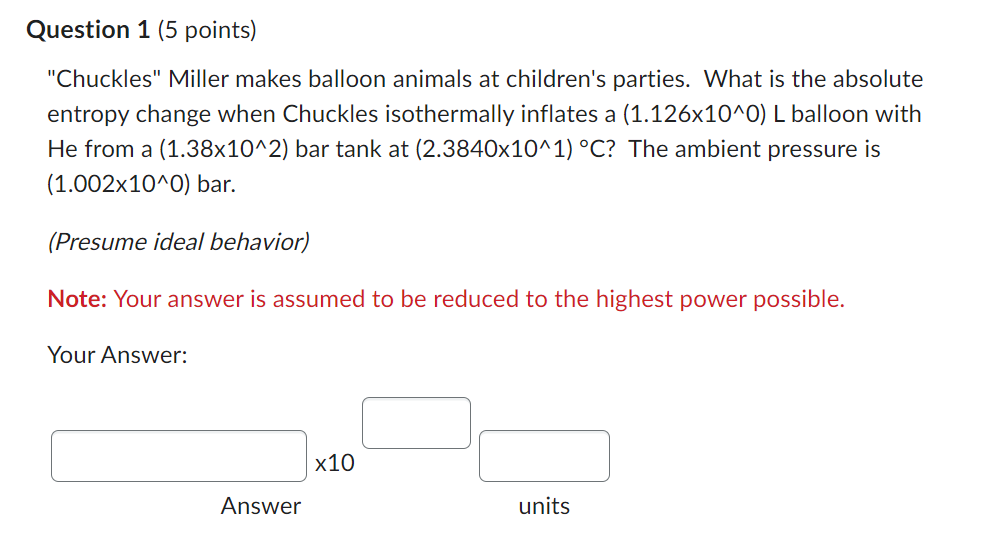 Solved Question 1 (5 points) "Chuckles" Miller makes balloon | Chegg.com
