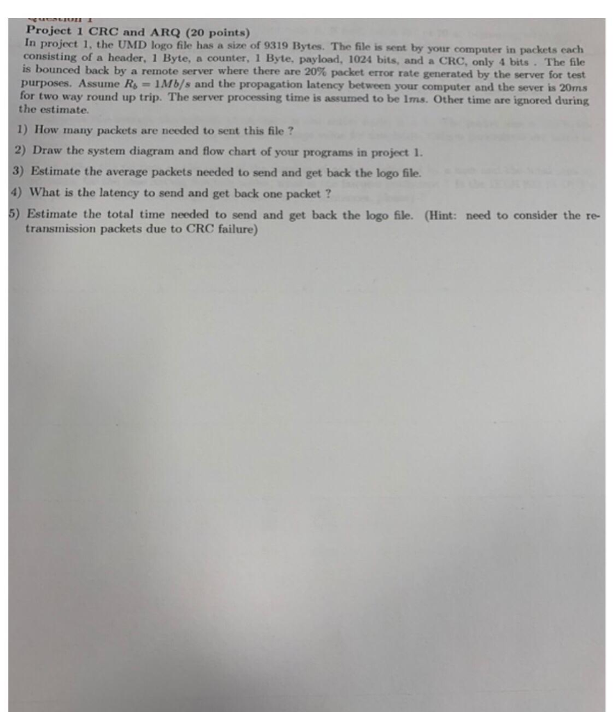 Project 1 CRC and ARQ (20 points) In project 1, the | Chegg.com
