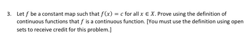 Solved Let f be a constant map such that f(x)=c for all x∈X. | Chegg.com
