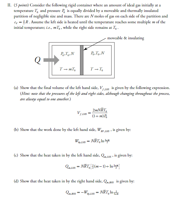 Solved II. (5 points) Consider the following rigid container | Chegg.com