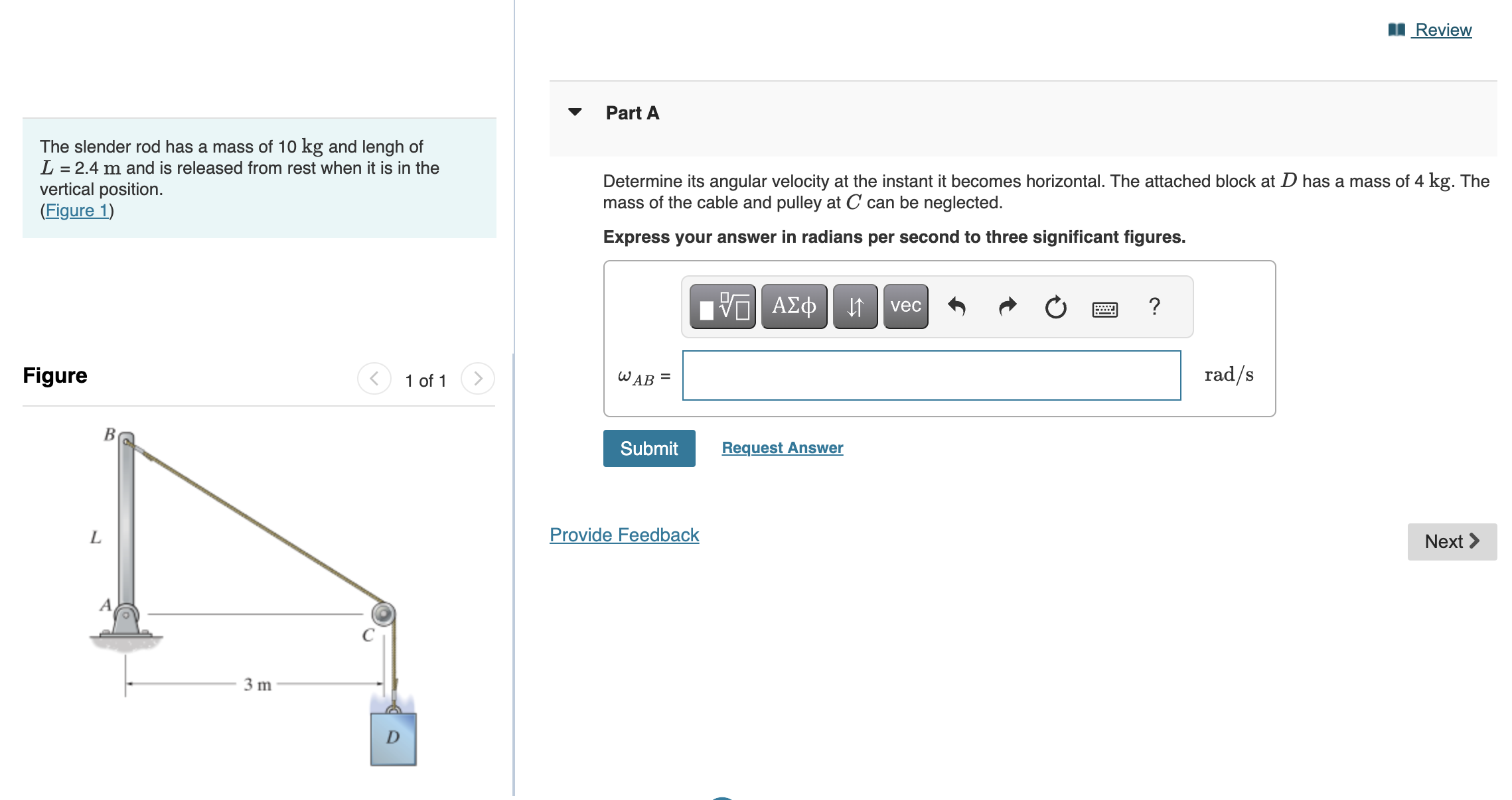 Solved The slender rod has a mass of 10 kg and lengh of | Chegg.com