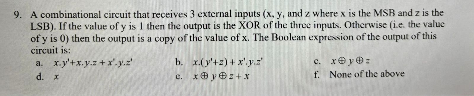 Solved 9 A Combinational Circuit That Receives 3 External 