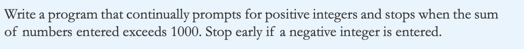 Solved Write a program that continually prompts for positive | Chegg.com