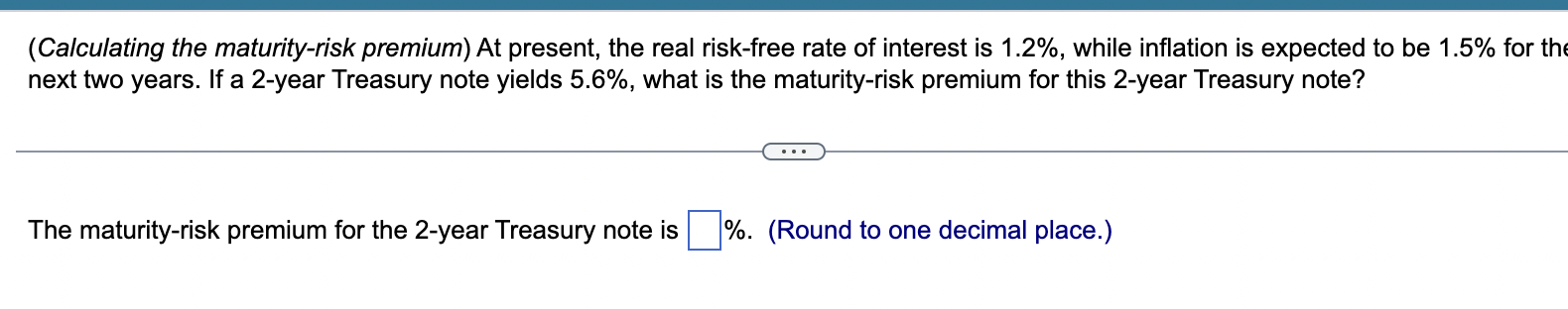 Solved (Calculating the maturity-risk premium) At present, | Chegg.com