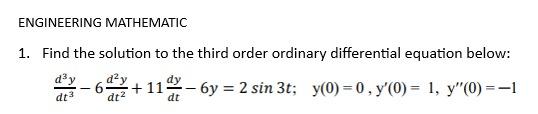 Solved ENGINEERING MATHEMATIC 1. Find the solution to the | Chegg.com