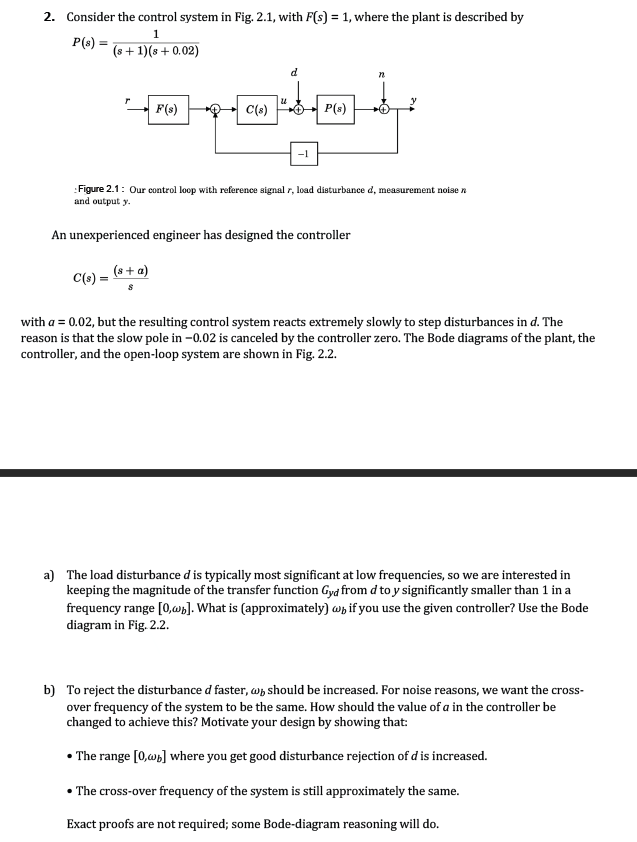 Solved 2. Consider the control system in Fig. 2.1, with | Chegg.com