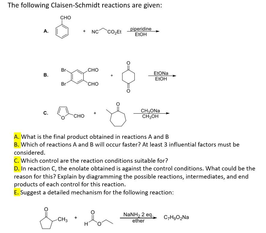 The following Claisen-Schmidt reactions are given: A. | Chegg.com