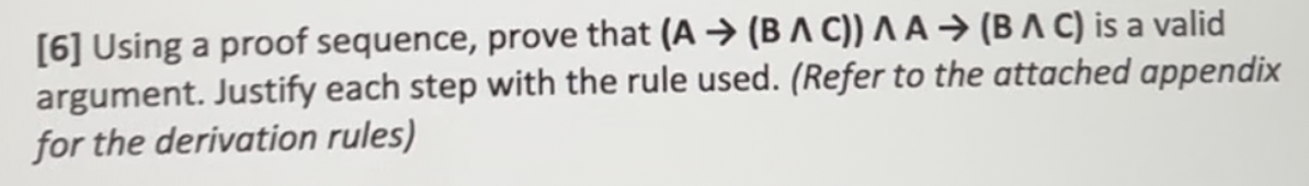 Solved [6] Using a proof sequence, prove that | Chegg.com