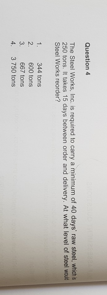 Solved Question 4 The Steel Works, Inc. is required to carry | Chegg.com