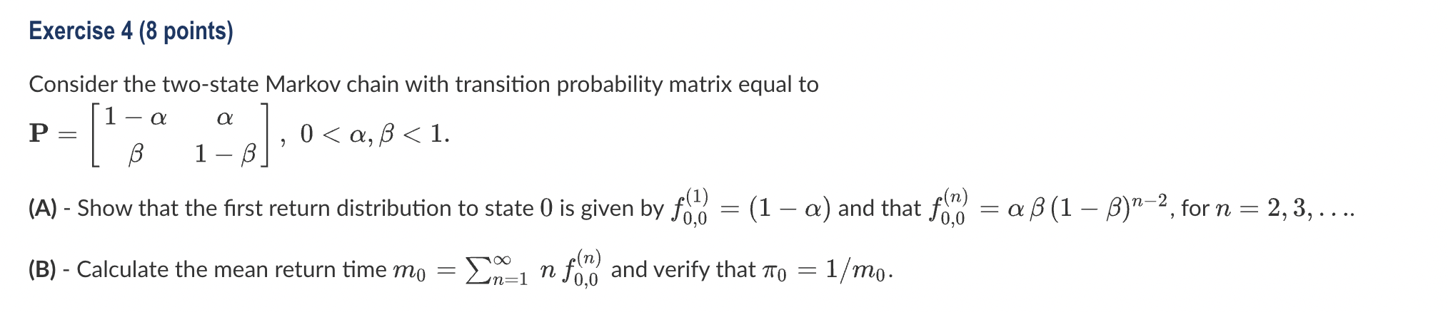 Solved Consider the two-state Markov chain with transition | Chegg.com