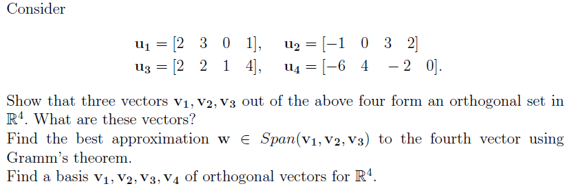 Solved Consider u1=[2301],u3=[2214],u2=[−1032]u4=[−64−20] | Chegg.com