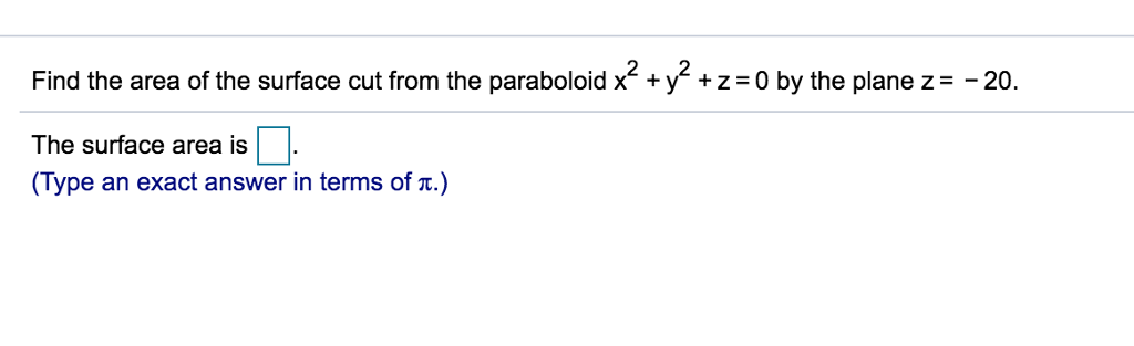 Solved Find the area of the surface cut from the paraboloid | Chegg.com