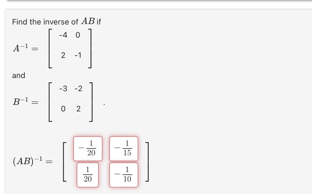 Solved Find the inverse of AB if A−1=[−420−1] and | Chegg.com
