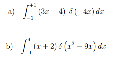 Solved - +1 a) L 8 (3x + 4) S(-4x) dx -1 -4 b) L (+2) 8(x3 – | Chegg.com