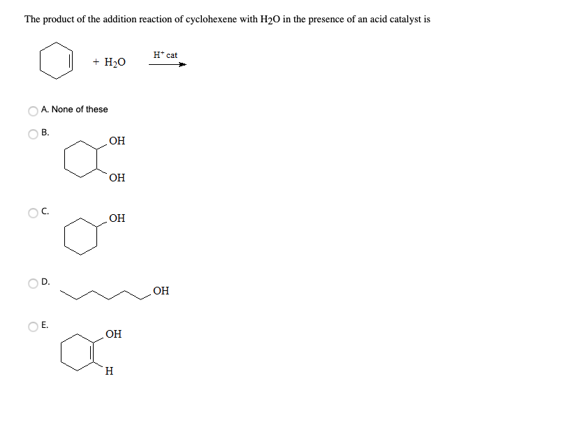 Solved The product of the addition reaction of cyclohexene | Chegg.com
