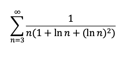 Solved ∑n=3∞n(1+lnn+(lnn)2)1 | Chegg.com