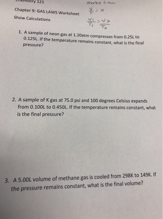 Solved Cnemistry 121 Chapter 9: GAS LAWS Worksheet Show | Chegg.com