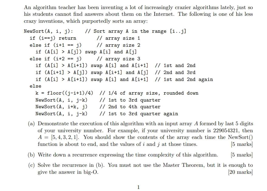 Solved An algorithm teacher has been inventing a lot of | Chegg.com