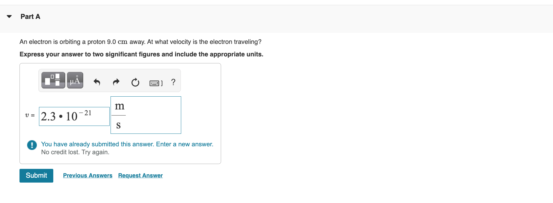 Solved An electron is orbiting a proton 9.0 cm away. At what | Chegg.com Solved An electron is orbiting a proton 9.0 cm away. At what | Chegg.com