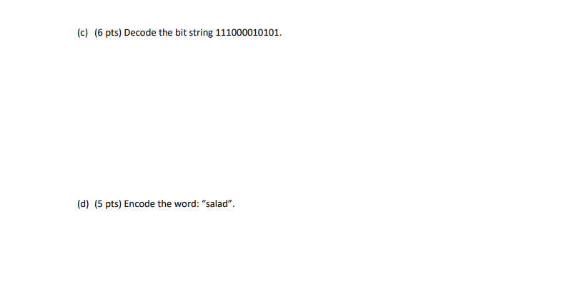 Solved Problem 2. Determine an optimal Huffman code (using | Chegg.com
